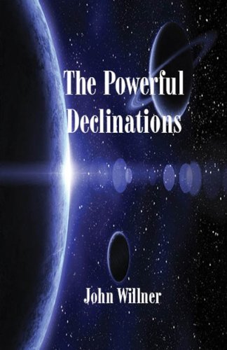 The Powerful Declinations by John Willner | Goodreads