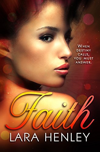 Faith by Lara Henley | Goodreads