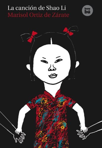 La canción de Shao Li (Spanish Edition) by Marisol Ortiz de Zárate ...