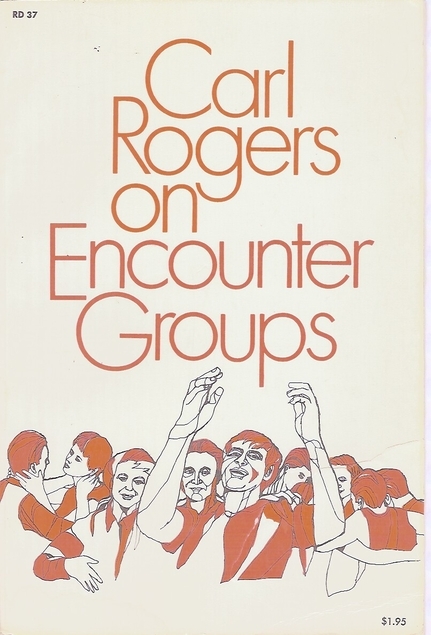 On Encounter Groups by Carl R. Rogers | Goodreads