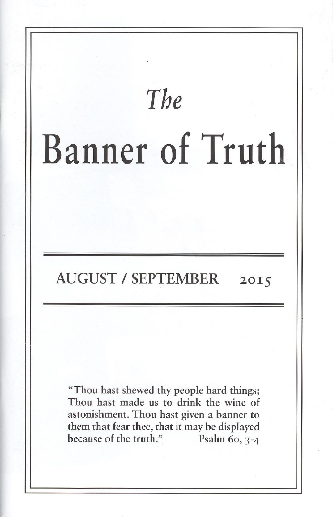 The Banner of Truth (August/September) 2015 by Jonathan Watson (ed ...