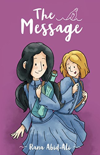 The Message by Rana Abid-Ali | Goodreads