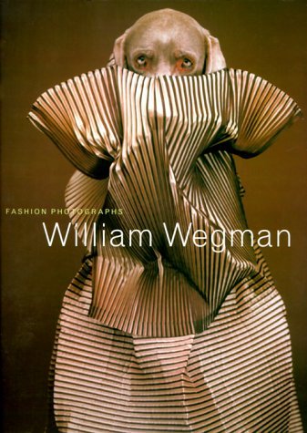 Fashion Photographs by William Wegman | Goodreads