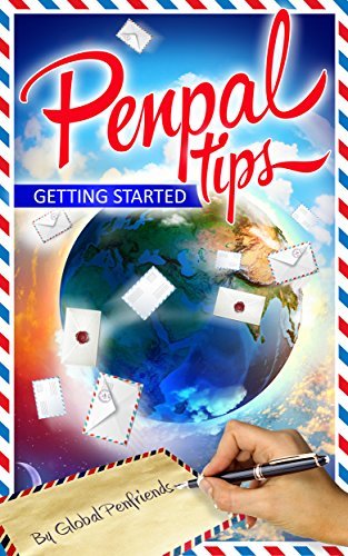 Penpal Tips: Getting Started by Stuart Bourn | Goodreads