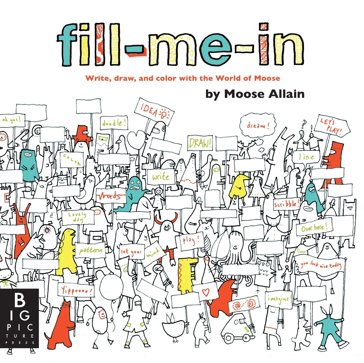 Fill-Me-In by Moose Allain | Goodreads
