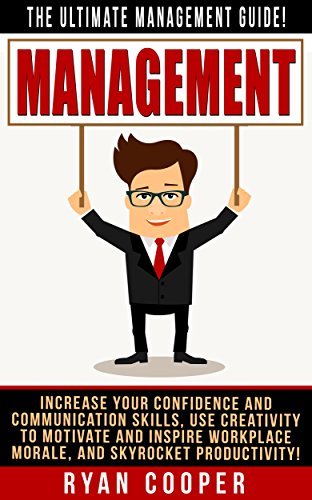 Management: The Ultimate Management Guide! - Increase Your Confidence ...