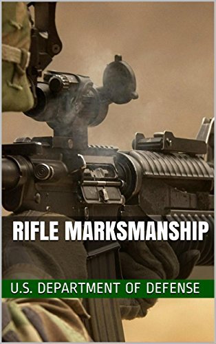 Rifle Marksmanship: M16-/M4 Series Weapons by U.S. Department of ...