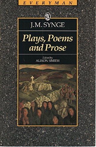Plays, Poems and Prose by John Millington Synge | Goodreads
