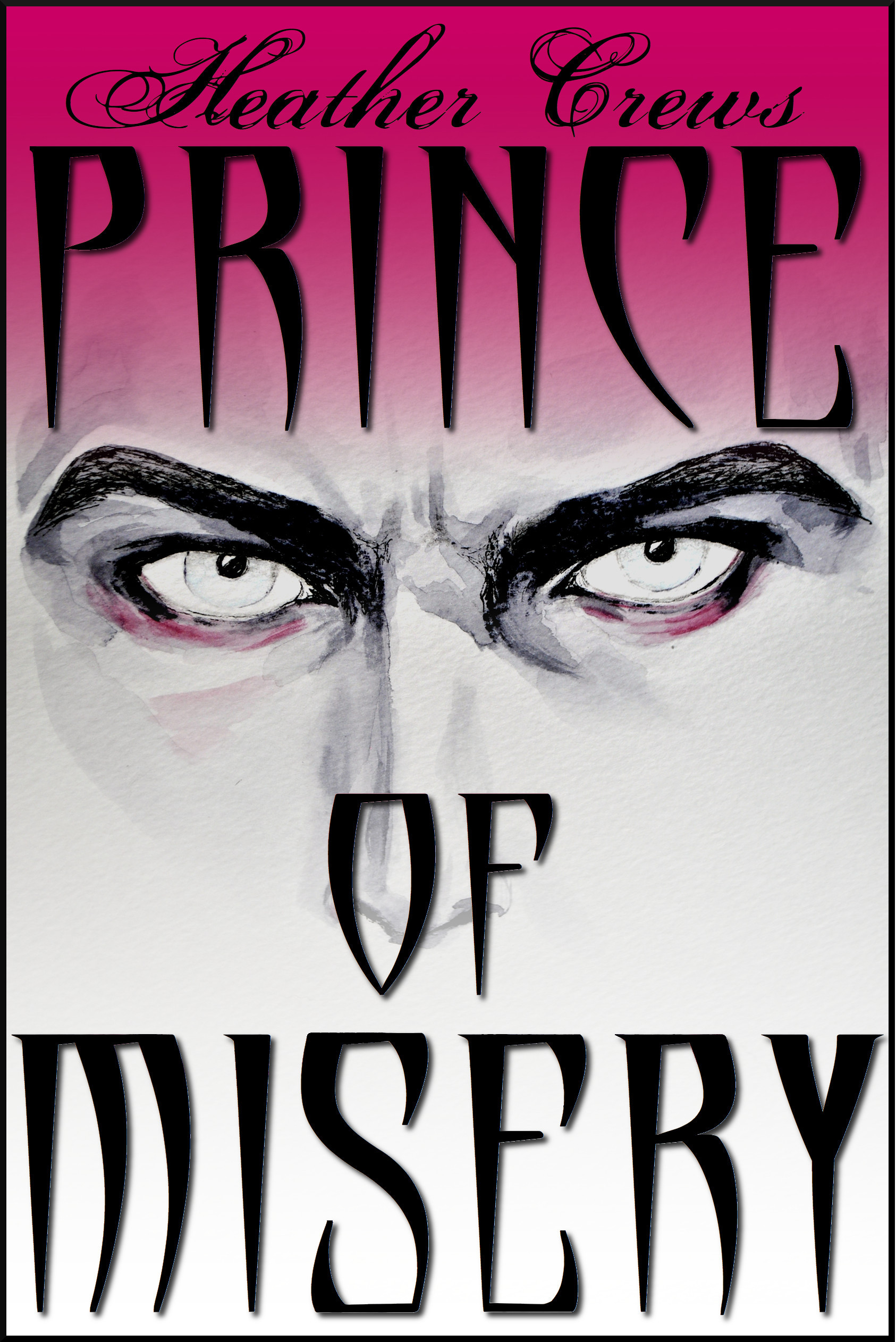 Prince of Misery by Heather Crews | Goodreads