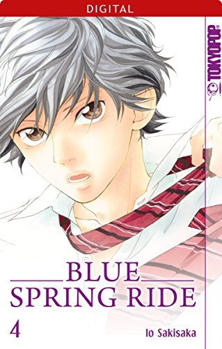 Blue Spring Ride 04 by Io Sakisaka | Goodreads