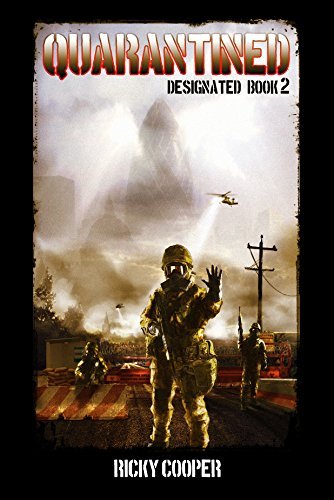 Designated Quarantined: Designated Book 2 by Ricky Cooper | Goodreads
