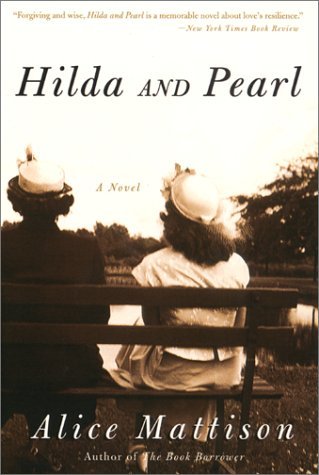 Hilda and Pearl by Alice Mattison | Goodreads