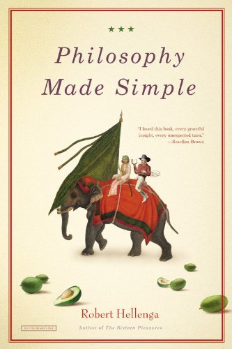 Philosophy Made Simple by Robert Hellenga | Goodreads
