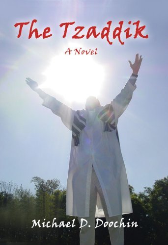 The Tzaddik by Michael Doochin | Goodreads