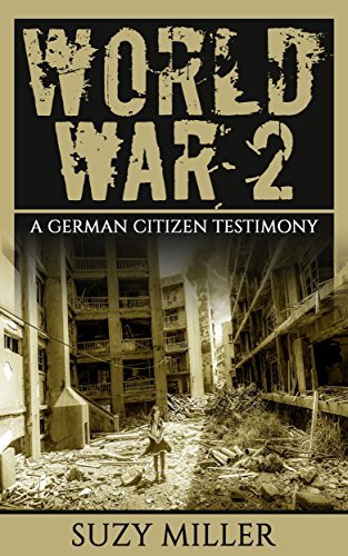 World War 2: A Chilling Testimony of a German Citizen Living during the ...