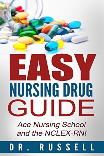 EASY Nursing Drug Guide by Dr. Russell | Goodreads