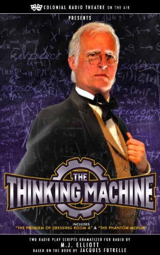 The Thinking Machine by Matthew J. Elliott | Goodreads