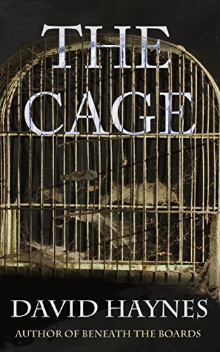 The Cage by David Haynes | Goodreads