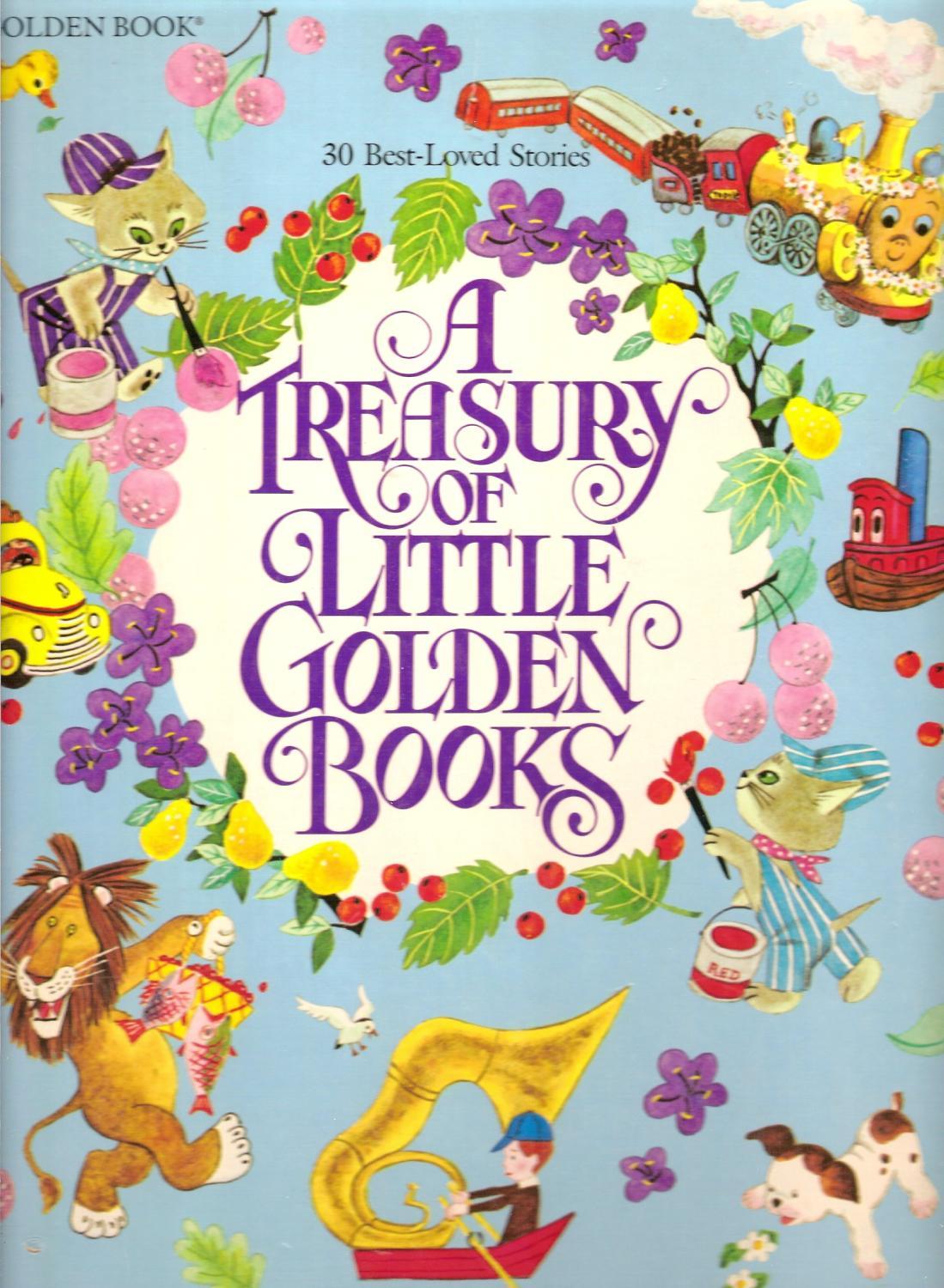 A Treasury of Little golden books: 30 best-loved stories by Ellen L ...