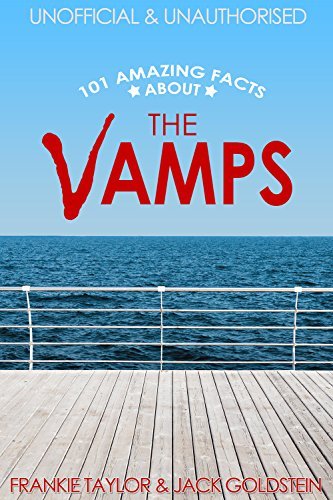 101 Amazing Facts about The Vamps by Jack Goldstein | Goodreads