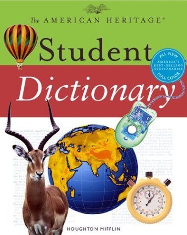 The American Heritage Student Dictionary by American Heritage | Goodreads