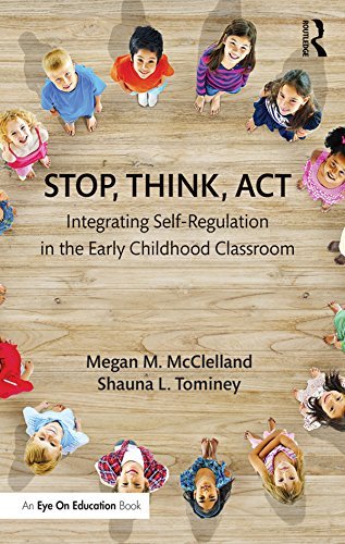 Stop, Think, Act: Integrating Self-Regulation in the Early Childhood ...