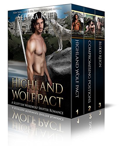 Highland Wolf Pact Boxed Set by Selena Kitt | Goodreads