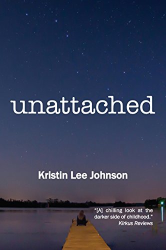 Unattached by Kristin Lee Johnson | Goodreads