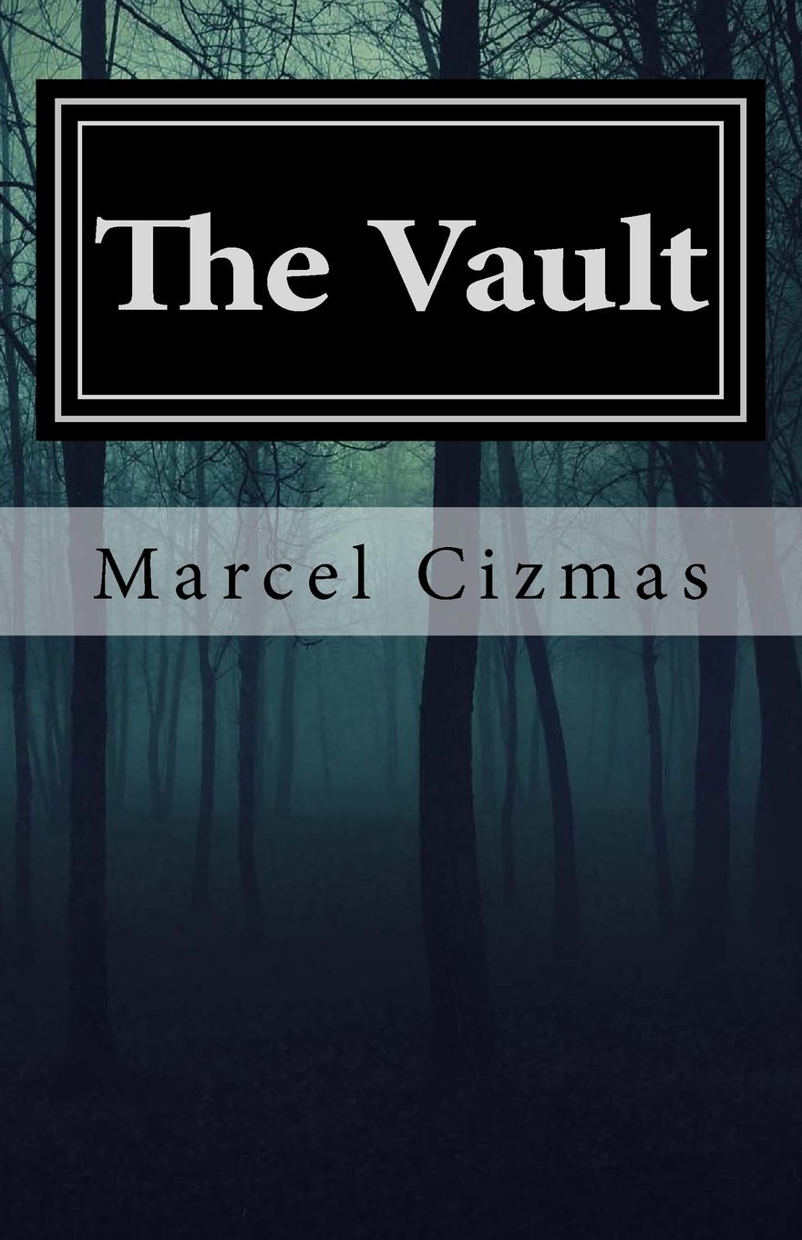 The Vault by Marcel Cizmas | Goodreads