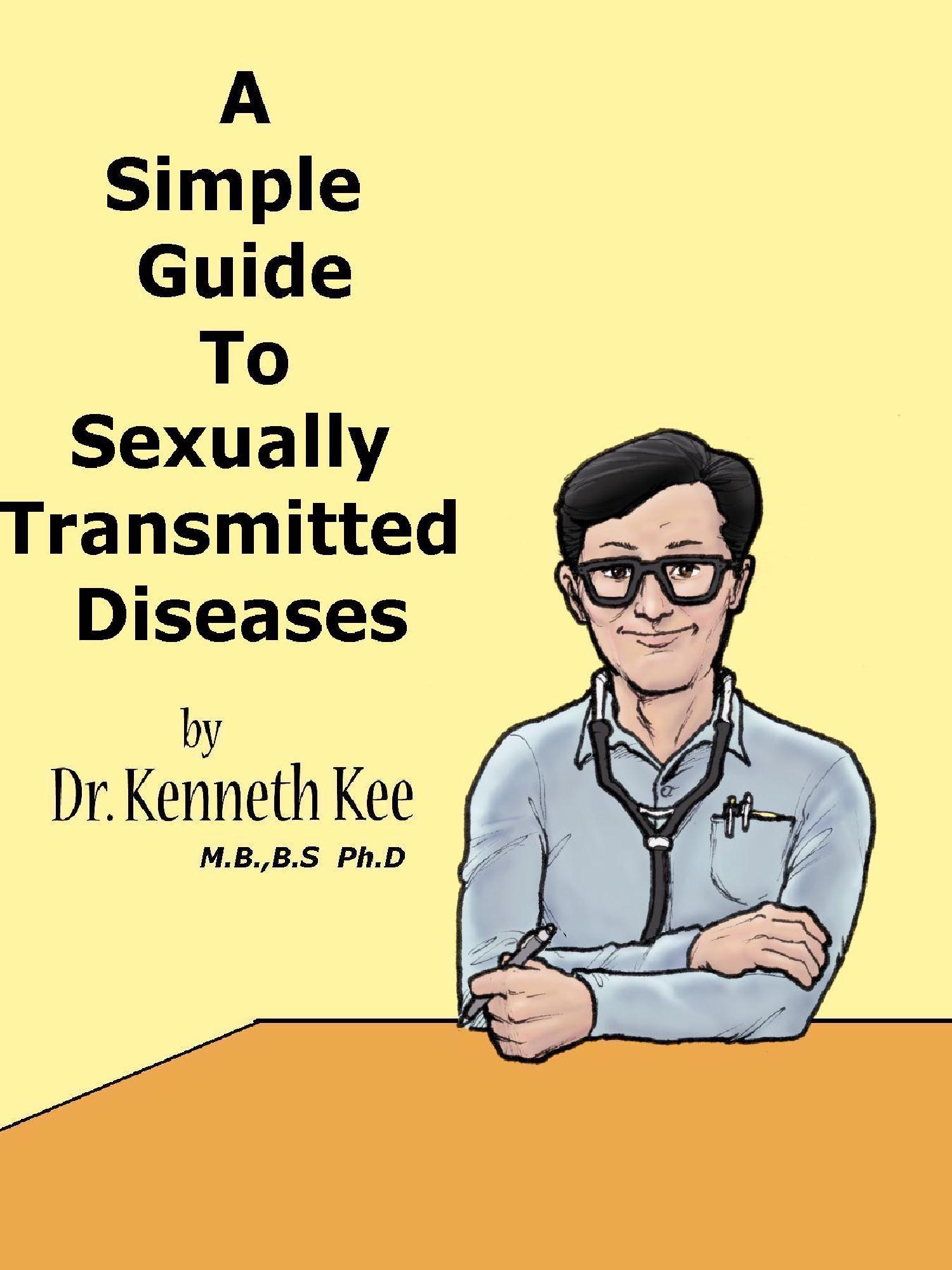 A Simple Guide to Sexually Transmitted Diseases by Kenneth Kee | Goodreads