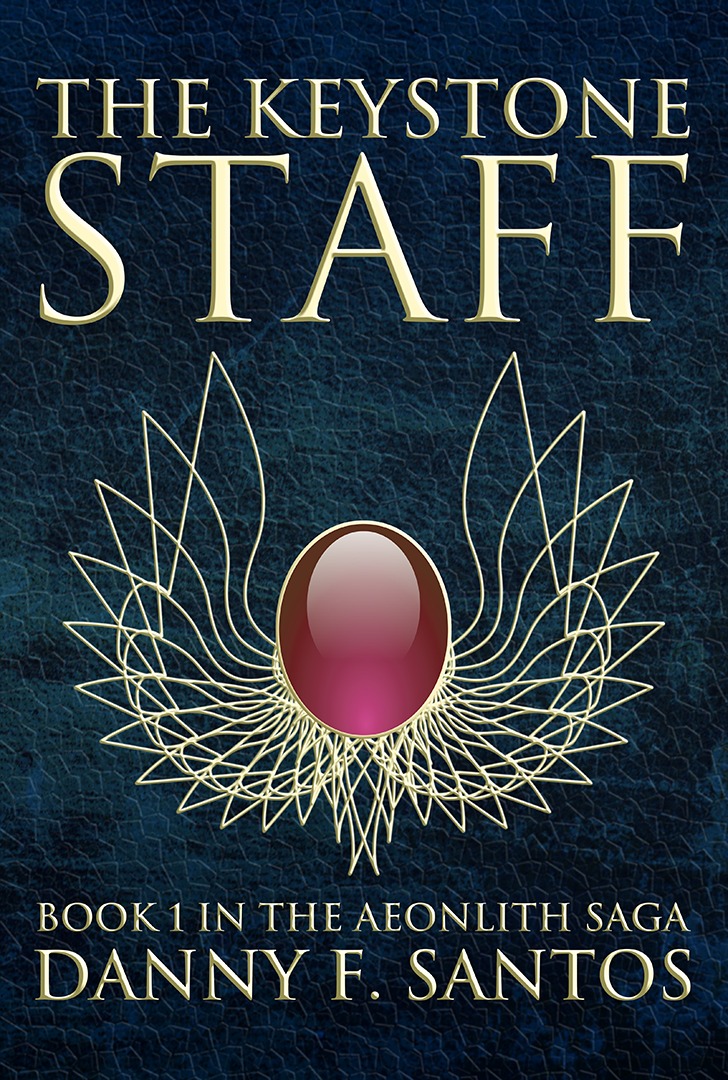 The Keystone Staff by Danny F. Santos | Goodreads