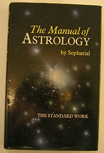 Manual of Astrology by "Sepharial" | Goodreads