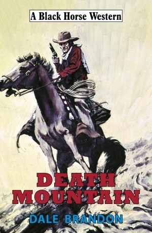 Death Mountain by Dale Brandon | Goodreads