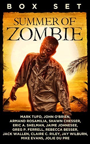 Summer of Zombie: 12 Book Box Set by Mark Tufo | Goodreads