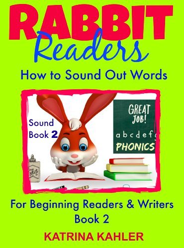 PHONICS: Rabbit Readers - Blending Sounds - Book 2: How to Sound Out a ...