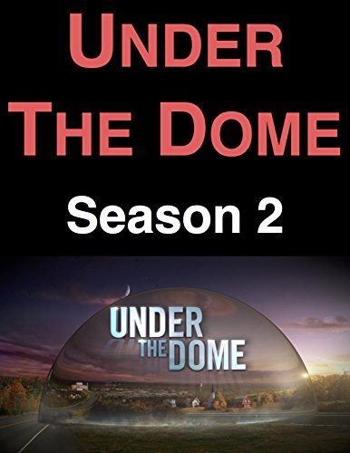 Under The Dome Book 2