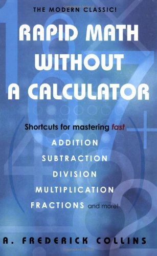 Rapid Math Without a Calculator: Shortcuts for Mastering Fast by Archie ...