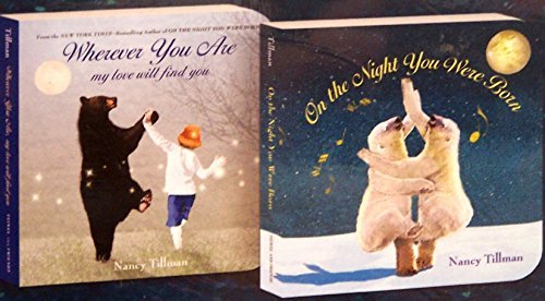 On the Night You Were Born / Wherever You Are by Nancy Tillman | Goodreads