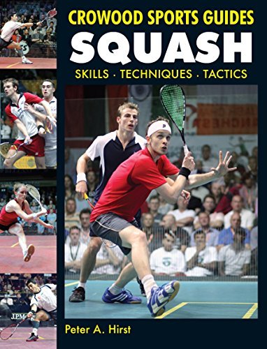 Squash: Skills- Techniques- Tactics by Peter Hirst | Goodreads