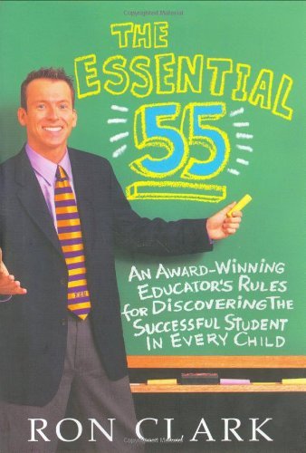 The Essential 55: An Award-Winning Educator's Rules for Discovering the ...