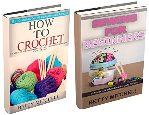 How To Crochet: Crochet and Sewing: A Complete Guide for Beginners. How ...