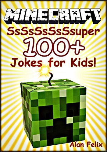 MINECRAFT 100+: Funny clean Minecraft jokes and memes for Kids. by Alan ...