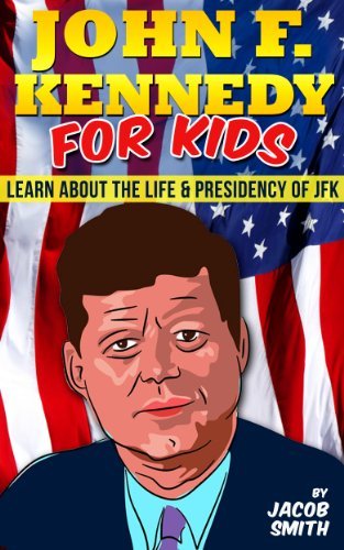 John F. Kennedy For Kids - Learn Fun Facts About The Life, Presidency ...