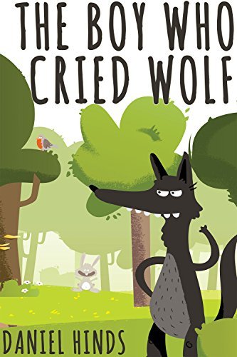 The Boy Who Cried Wolf by Daniel Hinds | Goodreads