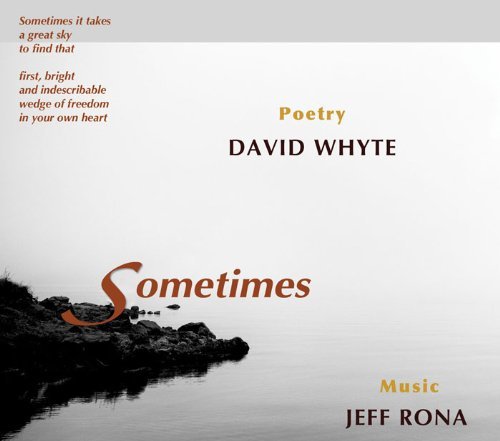 Sometimes by David Whyte | Goodreads