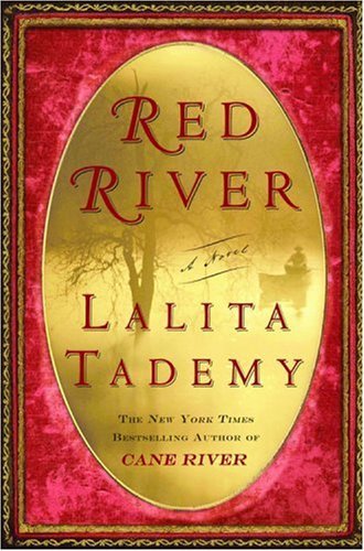 Red River by Lalita Tademy | Goodreads