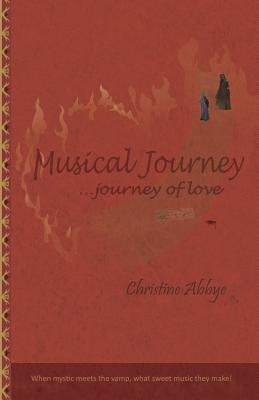 Musical Journey by Christine Abbye | Goodreads