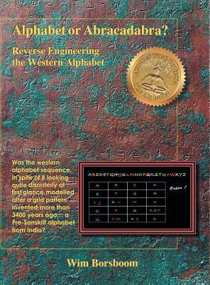 Alphabet or Abracadabra?: Reverse Engineering the Western Alphabet by ...