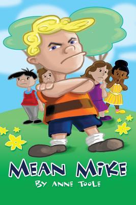 Mean Mike by Anne Toole | Goodreads