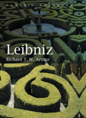 Leibniz by Richard T W Arthur | Goodreads